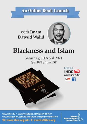 Book Launch with Imam Dawud Walid: Blackness and Islam – IHRC Bookshop