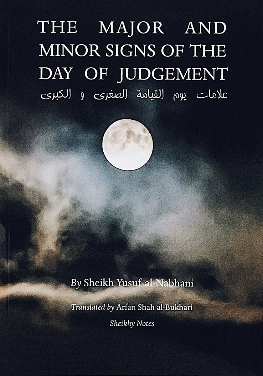 The Major And Minor Signs Of The Day Of Judgement Sheikh, 06/22/2024